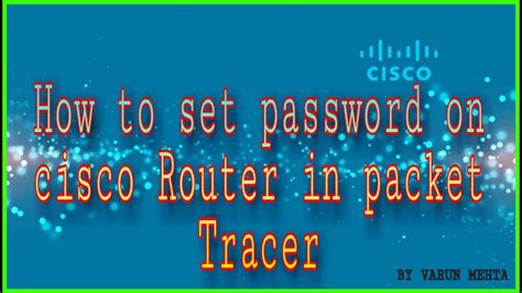 How To Set Password On Cisco Router In Packet Tracer YouTube