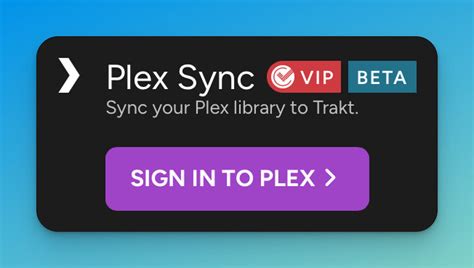 plex sync vip features trakt forums