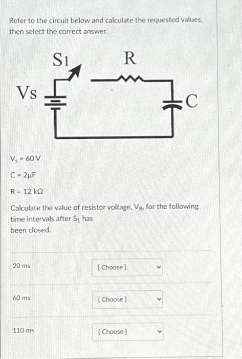 Solved Refer To The Circuit Below And Calculate The Chegg