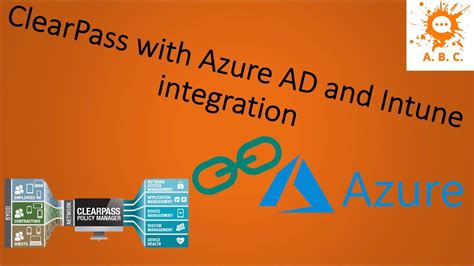 Clearpass Integration V4 With Intune And Azure Ad Part 11 Youtube