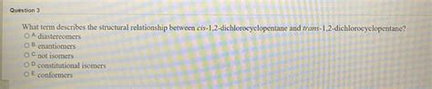 Solved What Term Describes The Structural Relationship