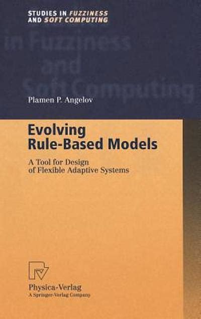 Evolving Rule Based Models A Tool For Design Of Flexible Adaptive