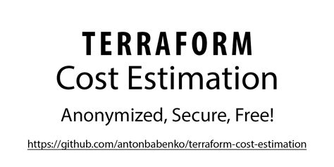 Anonymized Secure And Free Terraform Cost Estimation