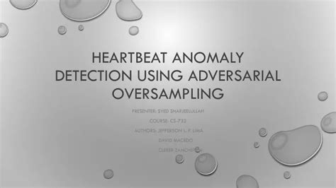 Ppt Heartbeat Anomaly Detection Using Adversarial Oversampling