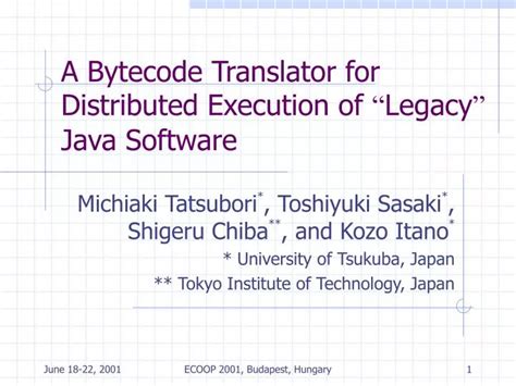 Ppt A Bytecode Translator For Distributed Execution Of Legacy ” Java Software Powerpoint