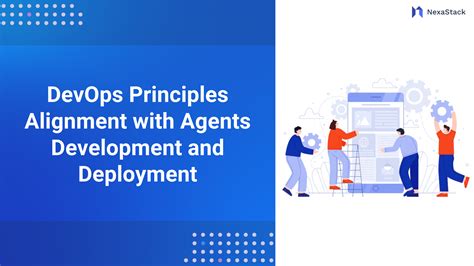 Devops Principles Alignment With Agents Development And Deployment