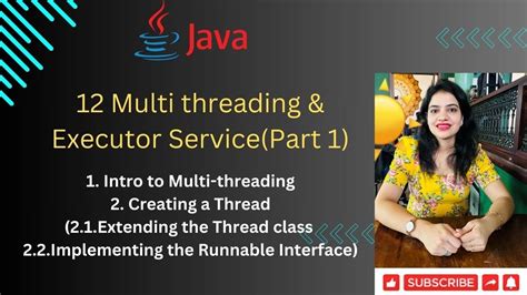 Lec 12part 1 Introduction To Multithreading In Java Requirements And Thread Creation