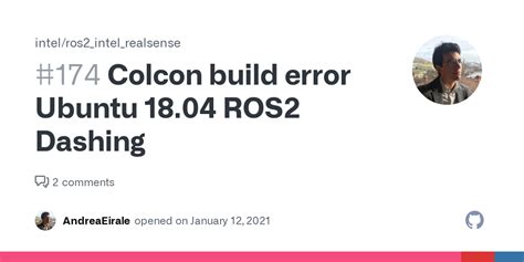 Colcon Build Error Ubuntu 1804 Ros2 Dashing · Issue 174 · Intelros2intelrealsense · Github