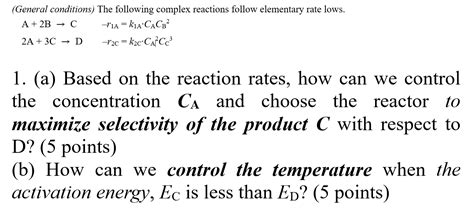 Solved Maximize Selectivity With Which Reactor This Is Not
