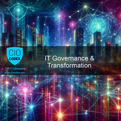 It Governance And Transformation Cio Codex