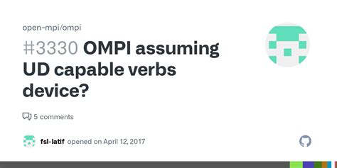 ompi assuming ud capable verbs device · issue 3330 · open mpi ompi · github