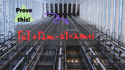 A Quick Proof Involving The Ceiling And Floor Functions Youtube