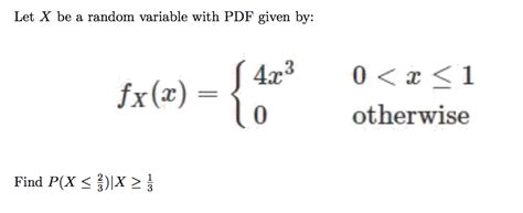 Solved Let X Be A Random Variable With PDF Given By Chegg Com