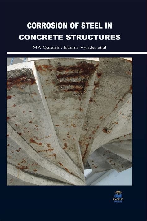 Corrosion Of Steel In Concrete Structures Excelic Press