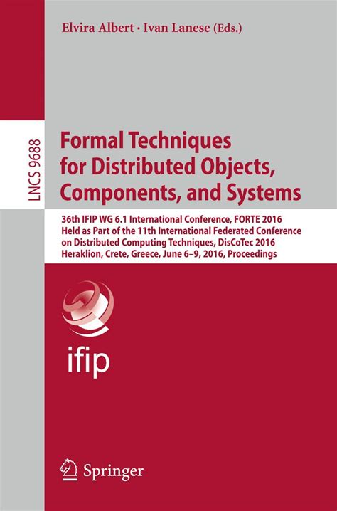 Formal Techniques For Distributed Objects Components And Systems