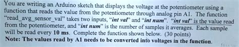 Solved This Is The Arduino Sketch Program With A Pot That Displays