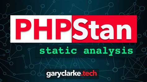 phpstan phpdevelopment staticanalysis githubactions… gary clarke