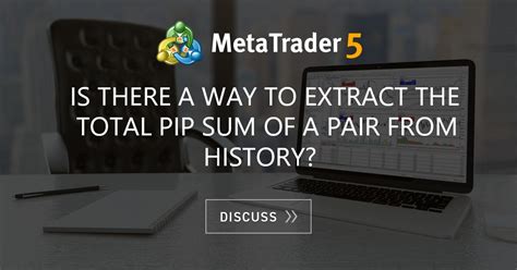 Is There A Way To Extract The Total Pip Sum Of A Pair From History