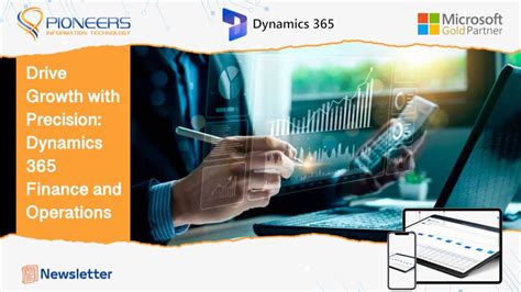 Drive Growth With Precision Dynamics 365 Finance And Operations
