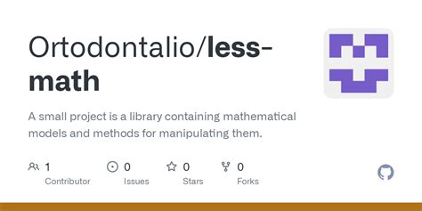GitHub Ortodontalio Less Math A Small Project Is A Library Containing Mathematical Models And