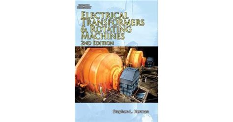 Electrical Transformers And Rotating Machines By Stephen L Herman