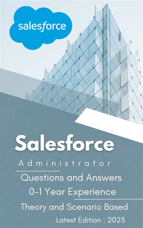 Salesforce Administrator Interview Questions And Answers Experience 0