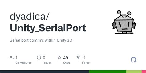 Github Dyadicaunityserialport Serial Port Comms Within Unity 3d