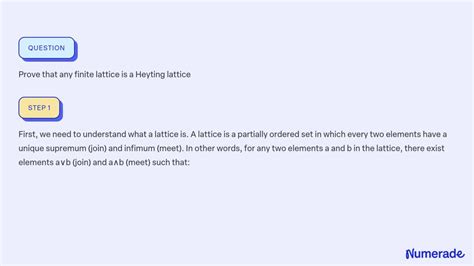 ⏩solvedprove That Any Finite Lattice Is A Heyting Lattice Numerade