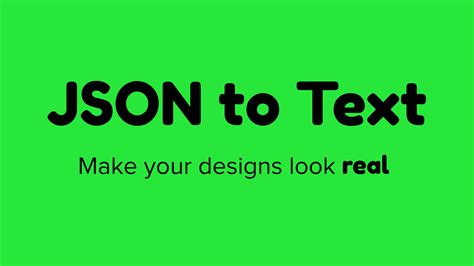 Json To Text Fill Figma