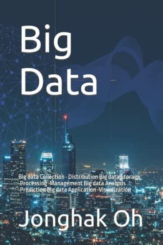 Big Data Big Data Collection · Distribution Big Data Storage