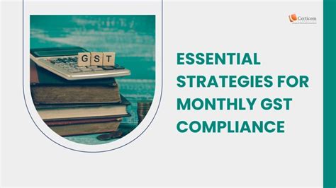 Strategies For Monthly Gst Compliance Finalizing Your Book