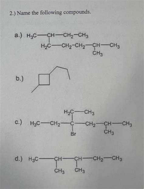 Solved 2 Name The Following Compounds A H2c Ch Ch2 Ch3