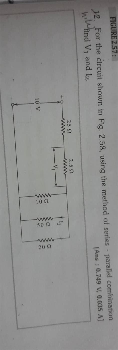 Figure 2 57 12 For The Circuit Shown In Fig 2 58 Using The Method Of