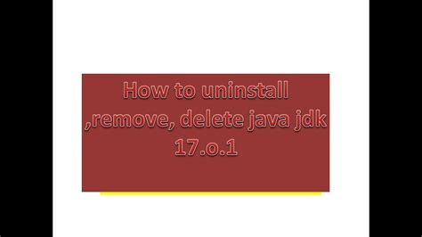 How To Uninstall Delete Remove Java Jdk On Windows 10 Step By Step Youtube