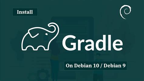 How To Install Gradle On Debian 10 Debian 9 ITzGeek How To Install Gradle On Debian 10 Debian 9 ITzGeek