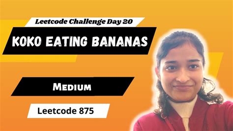 Koko Eating Bananas Leetcode 875 Medium Youtube