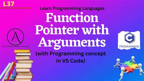L37 Function Pointer With Arguments Programmimng Using C Complete Course Programming