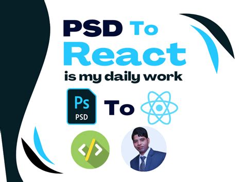 PSD To React Expert PSD To ReactJS Expert React JS Developer Upwork