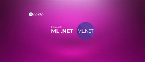 Mengenal ML NET Framework Machine Learning Dari Microsoft Radya Digital