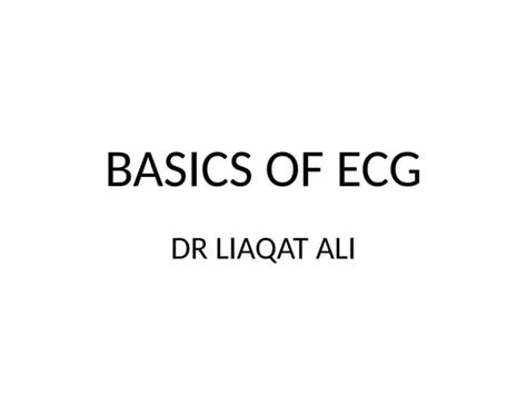 Ecgpresentation By A Doctor Ecg Overview Pptx