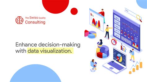Enhance Decision Making With Data Visualization The Swiss Quality