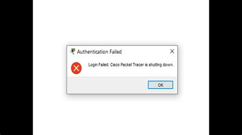 Login Failed Cisco Packet Tracer Is Shutting Down Authentication Failed YouTube