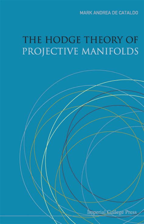 Hodge Theory Of Projective Manifolds The Ebook Alletext