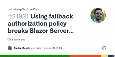 Using Fallback Authorization Policy Breaks Blazor Server After