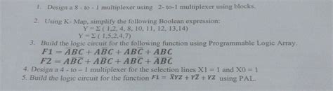 Solved 1 Design A 8 To 1 Multiplexer Using 2 To 1 Chegg Com