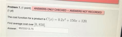 Solved Problem 7 1 Point Answers Only Checked Answers