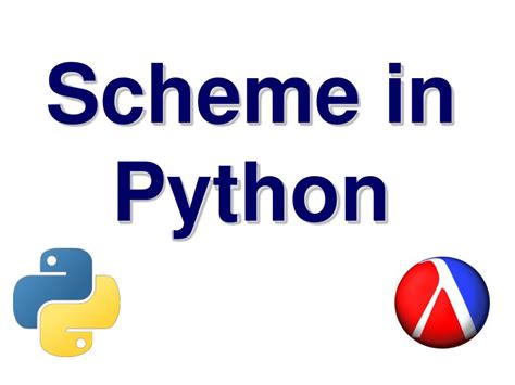 Ppt Scheme In Python Powerpoint Presentation Free Download Id5663893