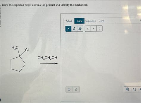 Solved Draw The Expected Major Elimination Product And