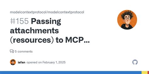 passing attachments resources to mcp servers · issue 155 · modelcontextprotocol