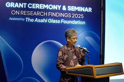 Grant Ceremony And Seminar On Research Findings 2025 Itb Dan Asahi Glass Foundation Perkuat